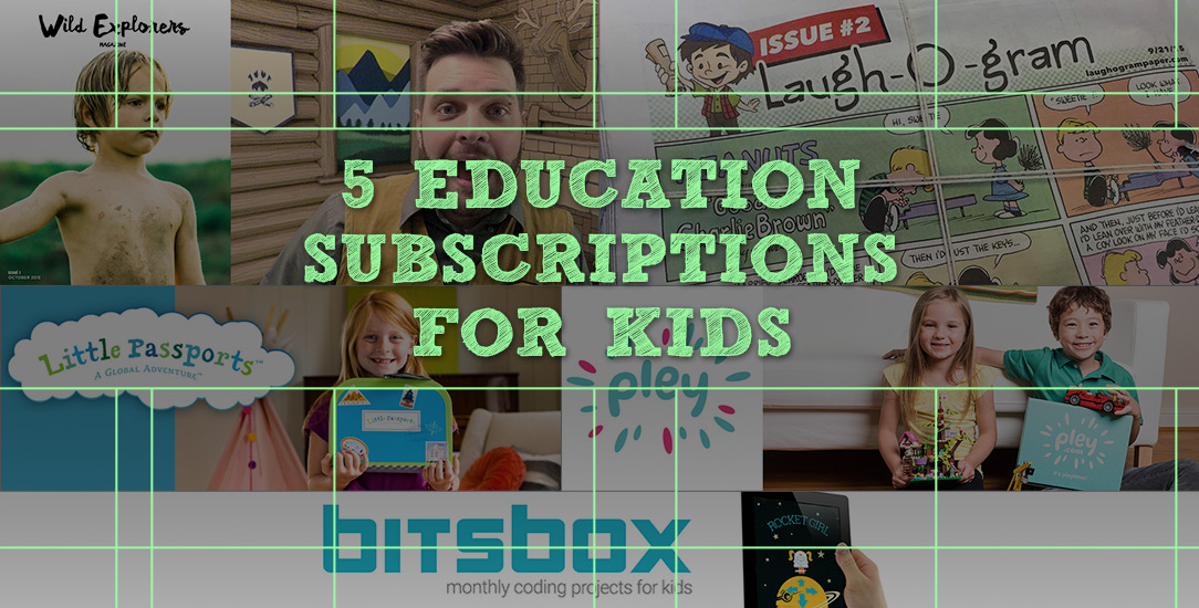 5 Education Subscriptions for Kids - ParentSavvy